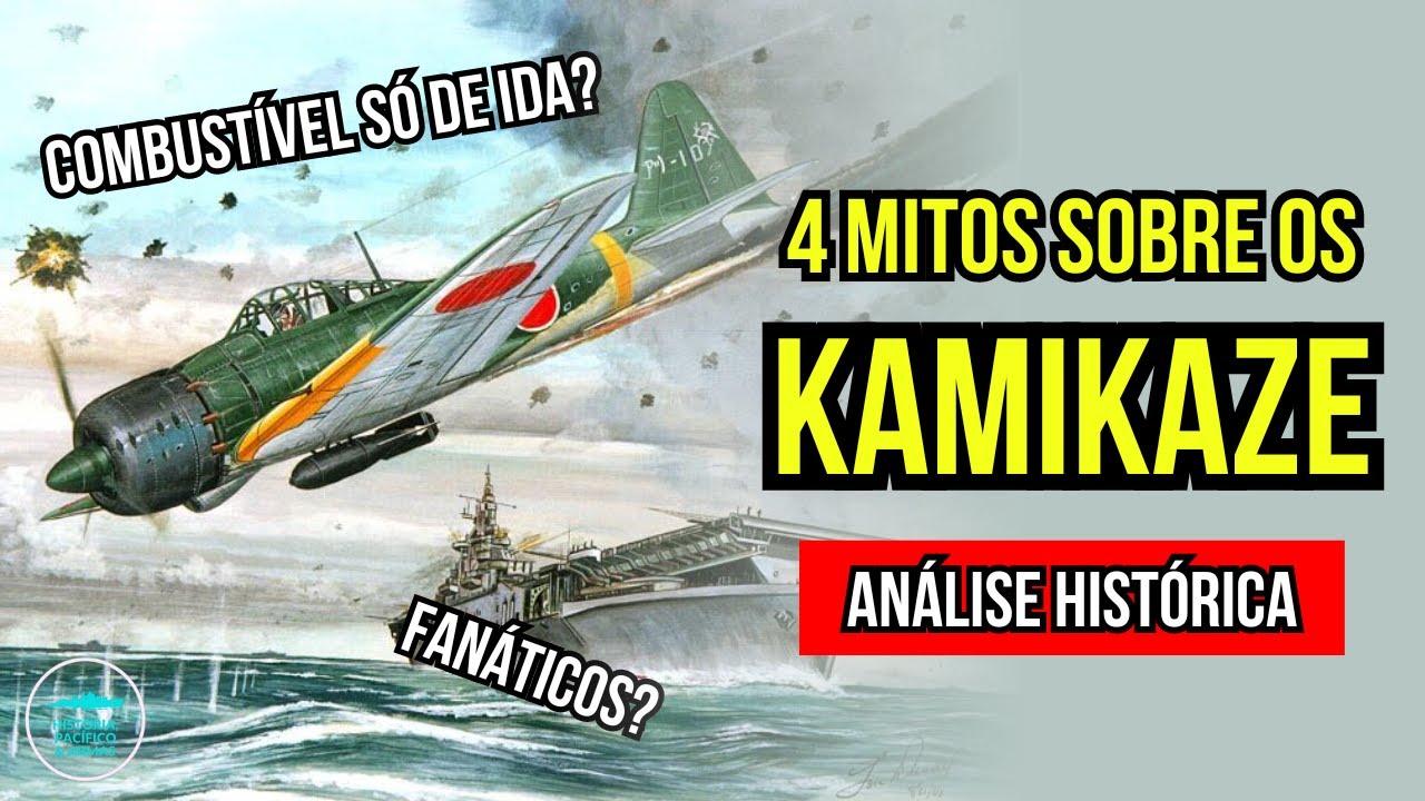 Quebrando os Maiores MITOS Sobre os Kamikaze - YouTube