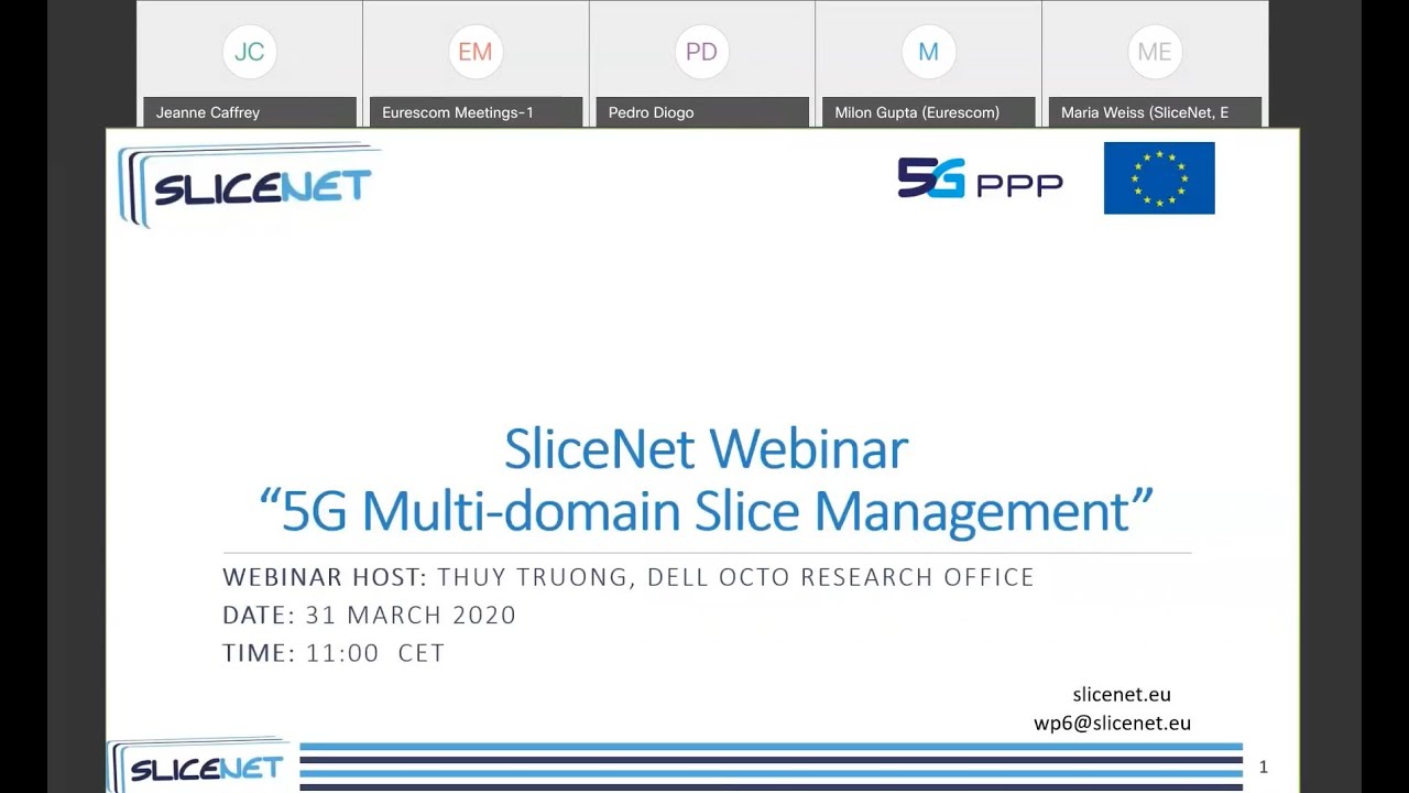 SliceNet Webinar Series: Webinar #3 5G Multi-Domain Slice Management ...
