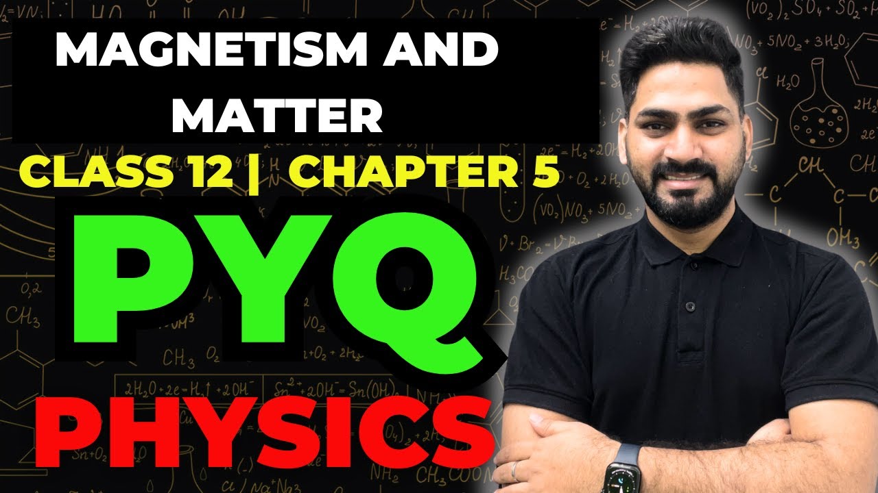 Important PYQ of Magnetism and Matter Class 12 | Physics | Sunil Jangra ...