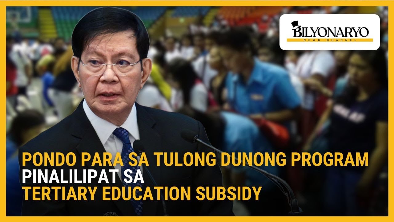 Pondo para sa Tulong Dunong program pinalilipat sa Tertiary Education ...
