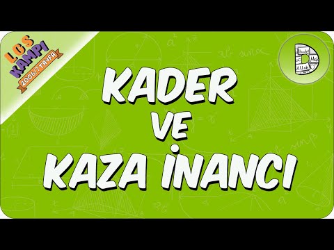 Kader ve Kaza İnancı | 2020 LGS Kampı