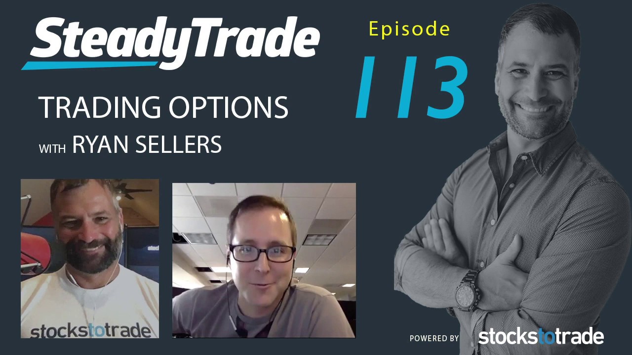 Ep 113 - Trading Options with Ryan Sellers - YouTube