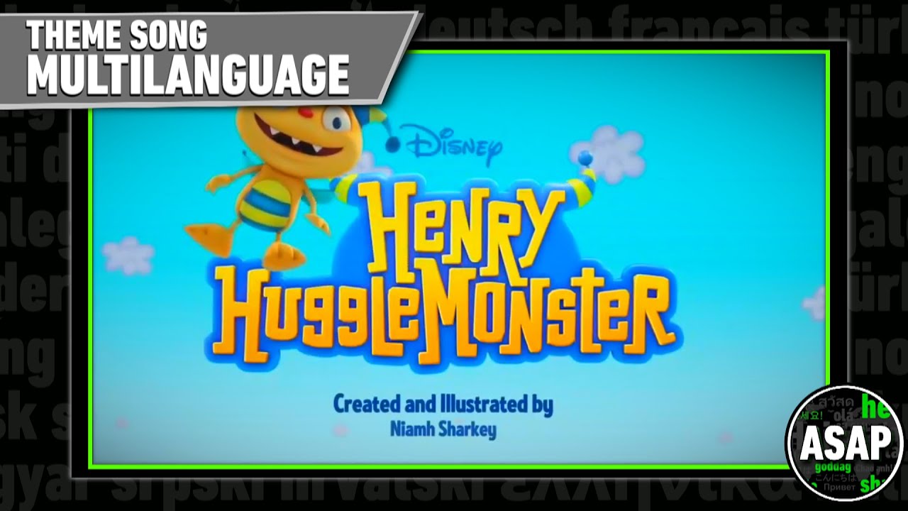 Henry Hugglemonster Theme Song | Multilanguage (Requested) - YouTube