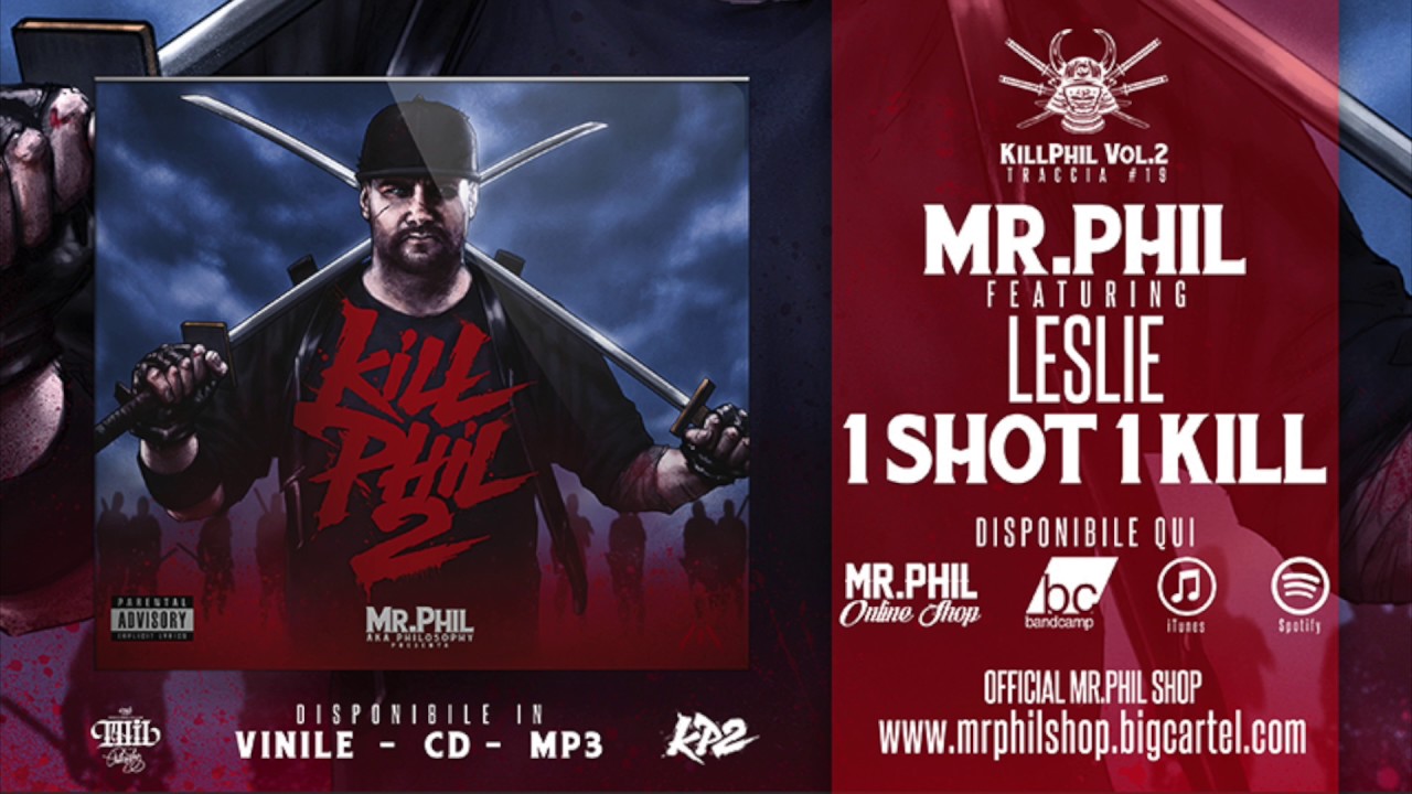 MR.PHIL ft. LESLIE - 1 SHOT 1 KILL - YouTube