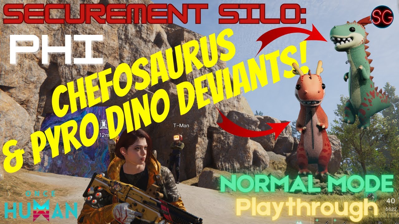 Once Human SILO PHI - Playthru & CHEFOSAURUS & PYRO DINO Deviant ...