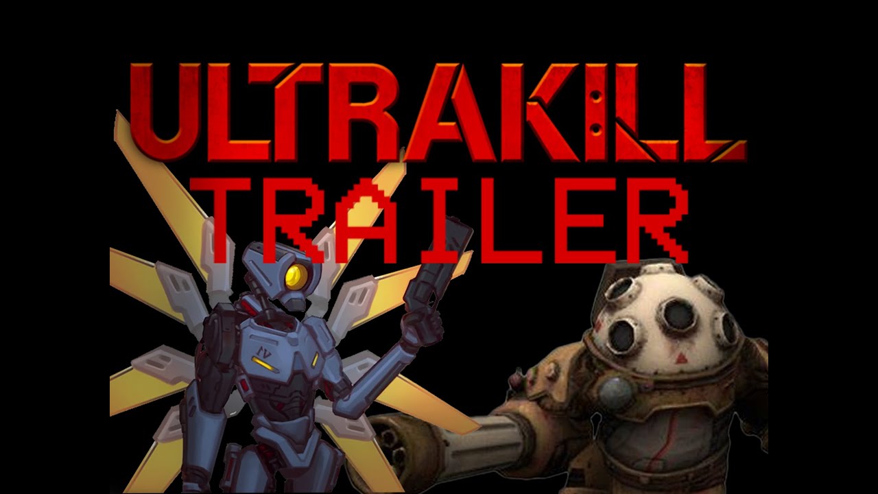 Ultrakill Trailer (for my school English project lmao) - YouTube