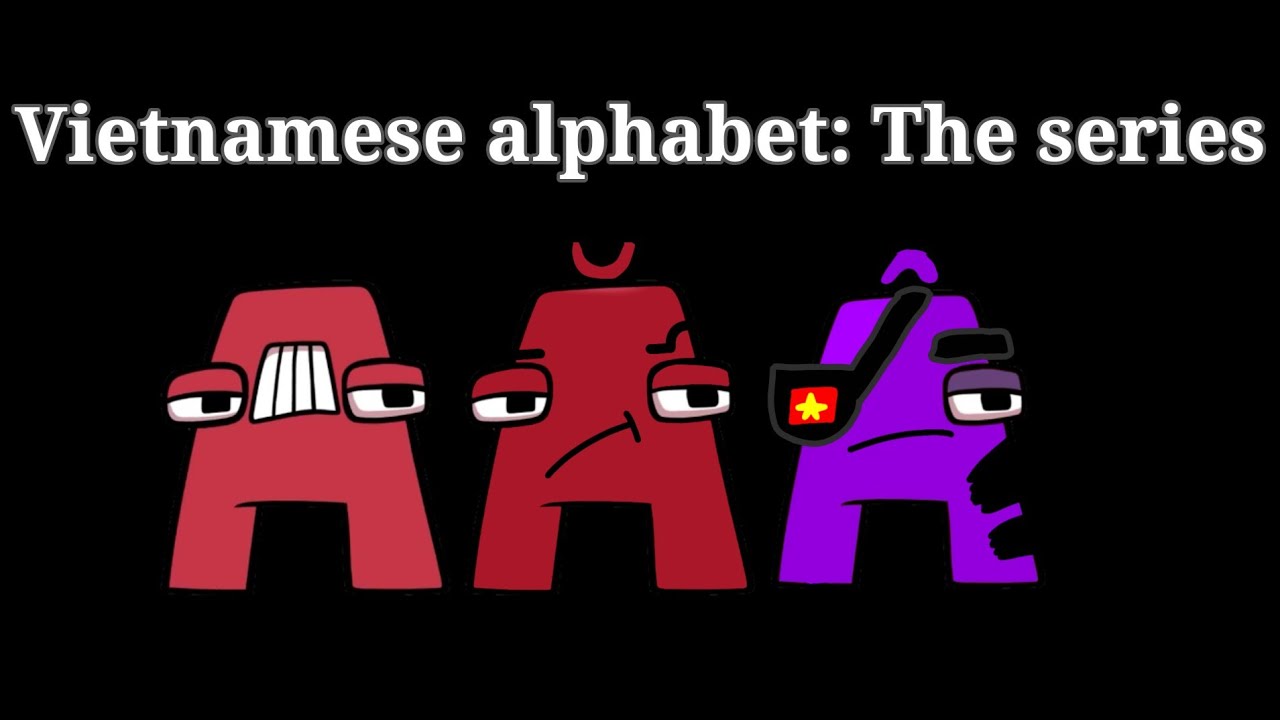 Vietnamese alphabet Lore remaster - YouTube