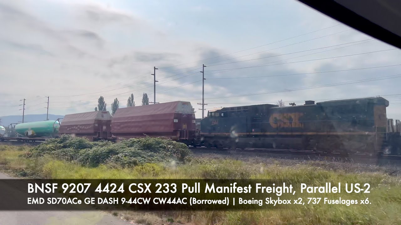 Seattle Trains: BNSF Manifest + CSX, 737 Fuselages, Komatsu Excavators ...