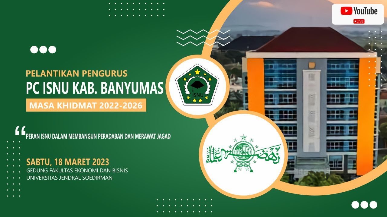 LIVE!! PELANTIKAN PENGURUS PC ISNU KABUPATEN BANYUMAS TAHUN 2023 - YouTube