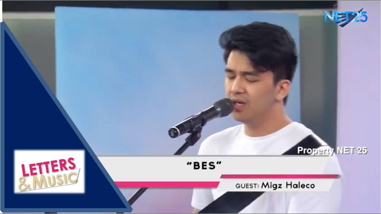 MIGZ HALECO - BES (NET25 LETTERS AND MUSIC) - YouTube