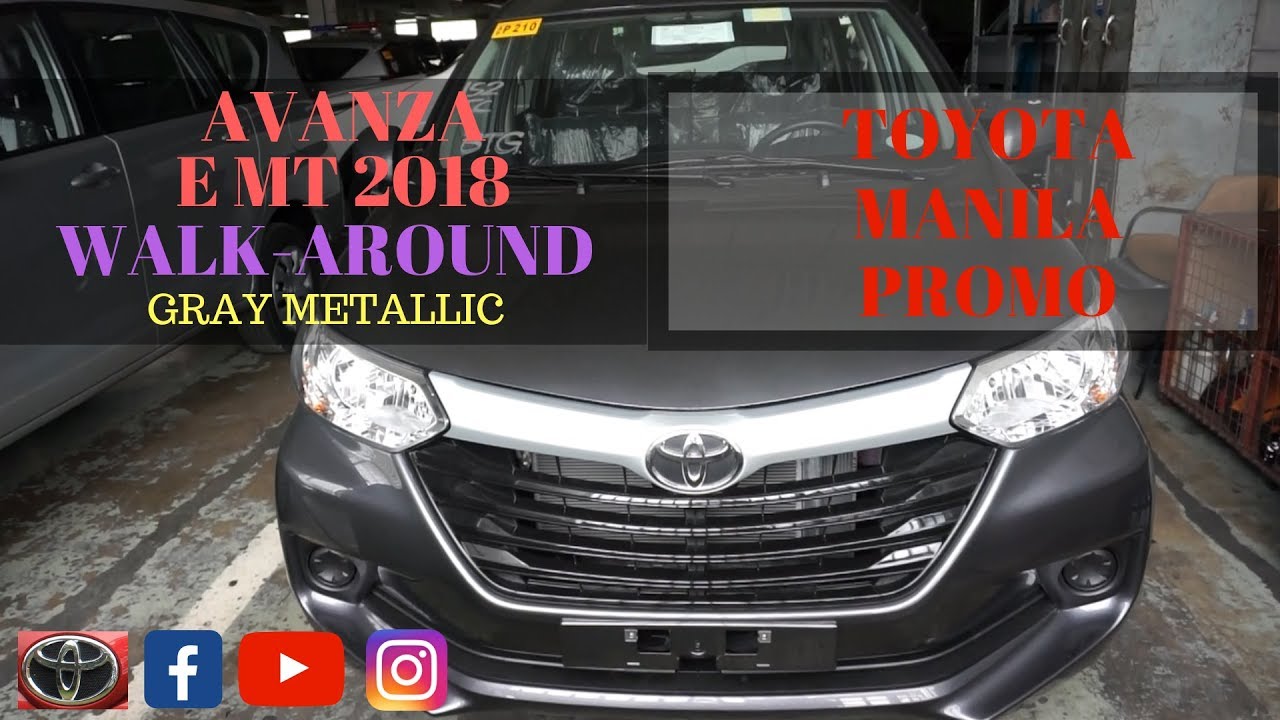 TOYOTA AVANZA E MT 2018 (GRAY METALLIC) FULL WALK-AROUND | TOYOTA ...