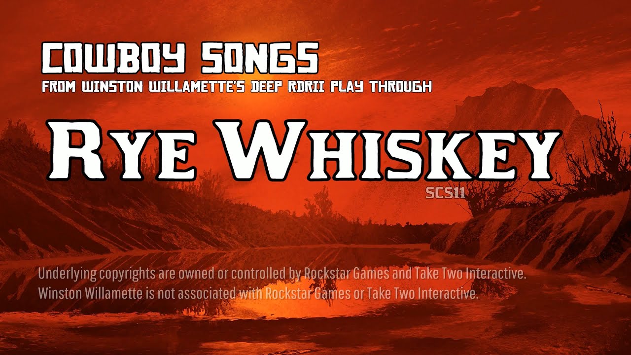 Rye Whiskey (Sean singalong) - Cowboy Songs [RDRII] - YouTube