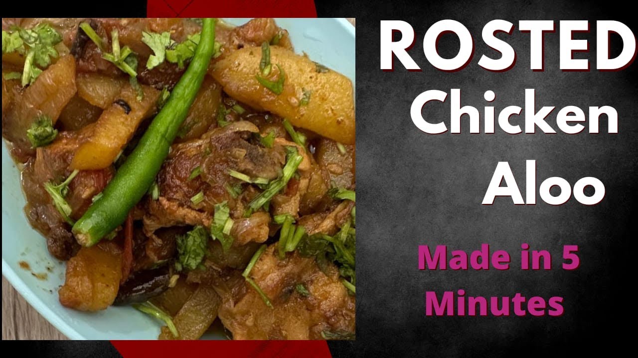 How to make "🍗 Roasted Chicken Aloo Recipe You Must Try! 🥔 # ...