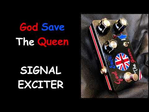 JRMOD - GOD SAVE THE QUEEN - SIGNAL EXCITER PEDAL - FULL DEMO - YouTube