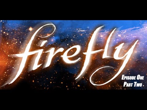 Firefly TableTop RPG - Episode 1 Part 2 - YouTube
