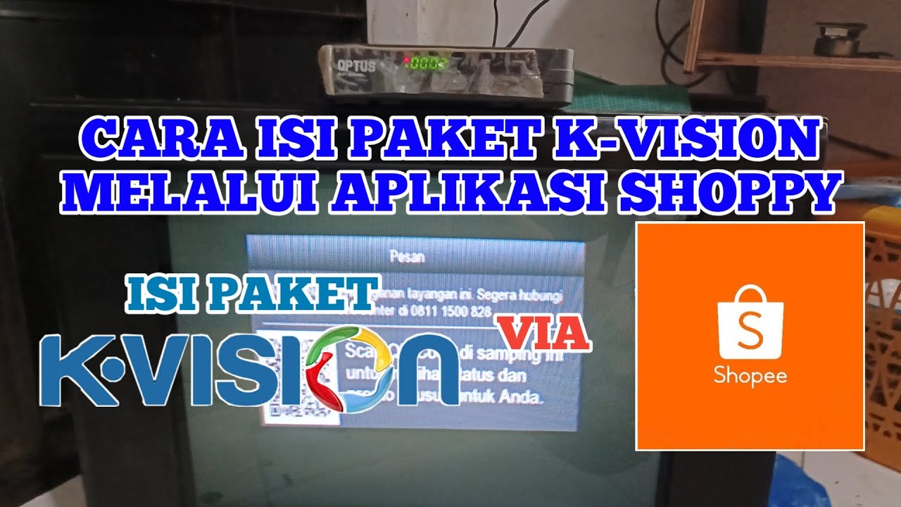 CARA ISI PAKET K VISION VIA APLIKASI SHOPPY - YouTube