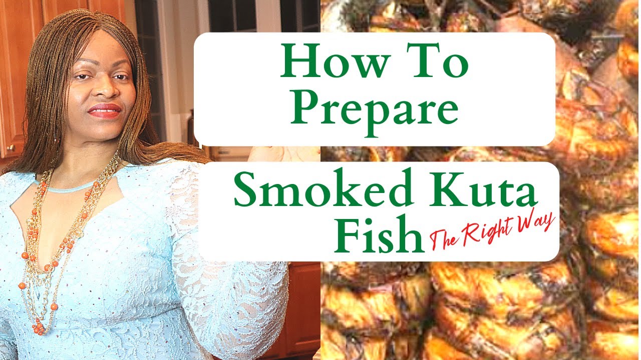 How To Prepare Nigerian Smoked Kuta Fish #MaMa_Naija #SmokedFish #Egusi ...