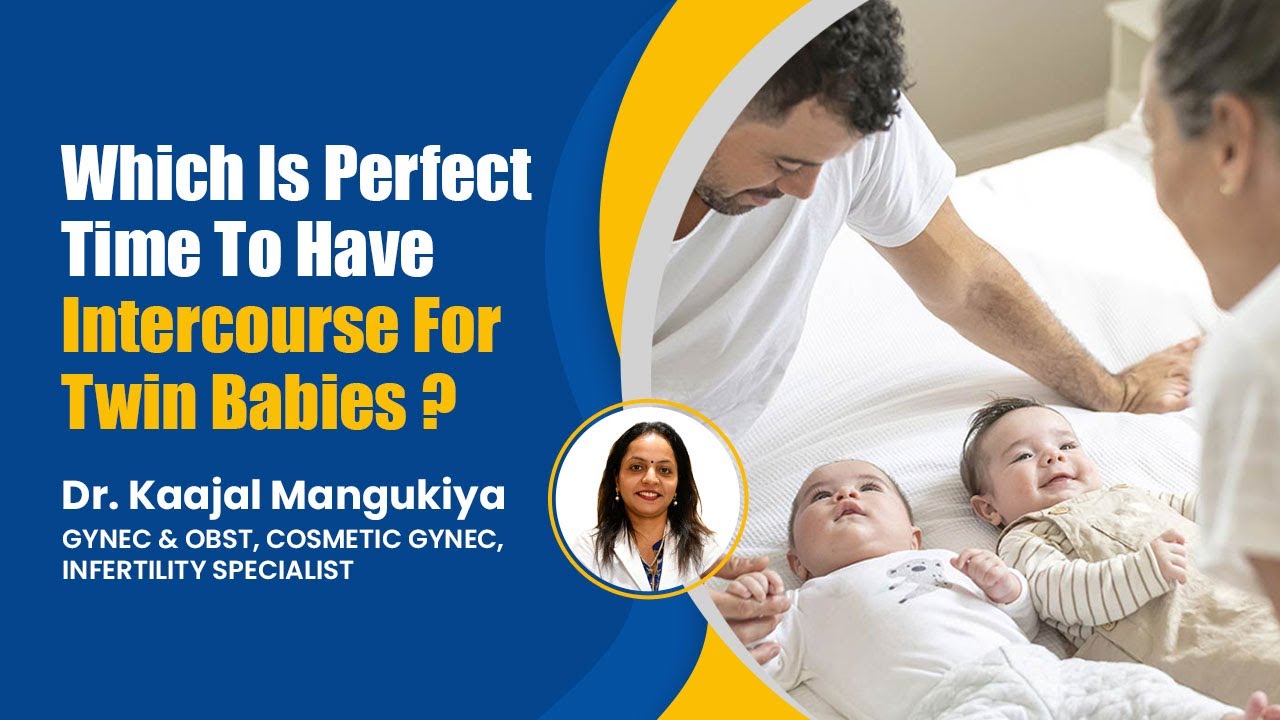 Which is Perfect Time to have intercourse for Twin Babies, Planning for ...