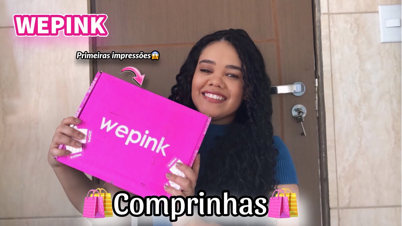 MINHA PRIMEIRA COMPRA NA WEPINK🛍*primeiras impressões* Allicelima # ...