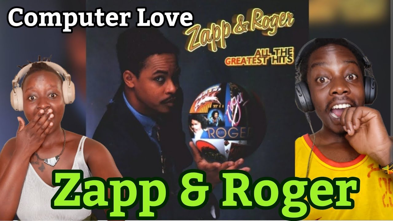 Zapp & Roger - Computer Love | Reaction Video - YouTube