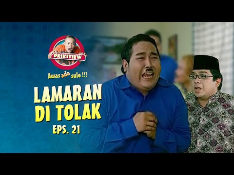 Sandiwara Makmur Ketawan Lamaran Ditolak | AWAS ADA SULE | EPS. 21