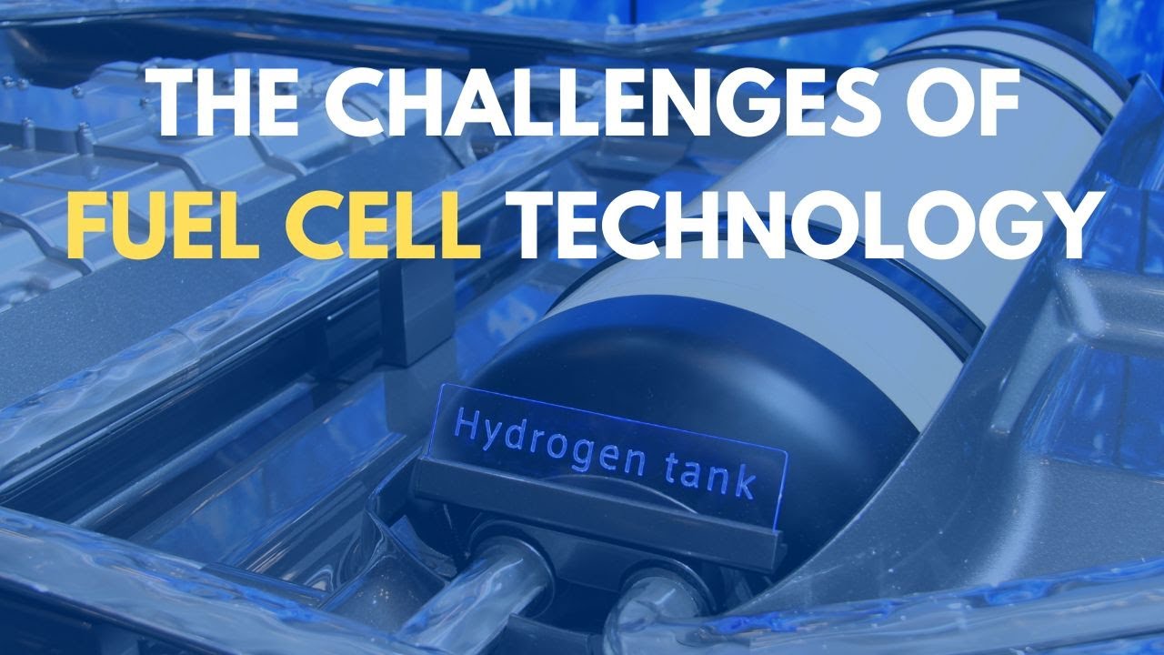 The Challenges of Fuel Cell Technology - YouTube