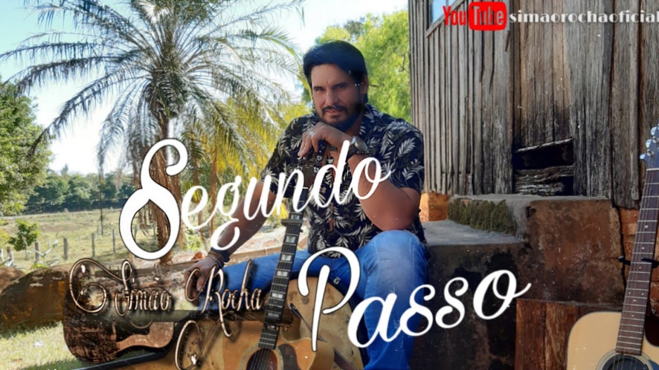 Simao Rocha - Segundo Passo ( Clipe Oficial) - YouTube