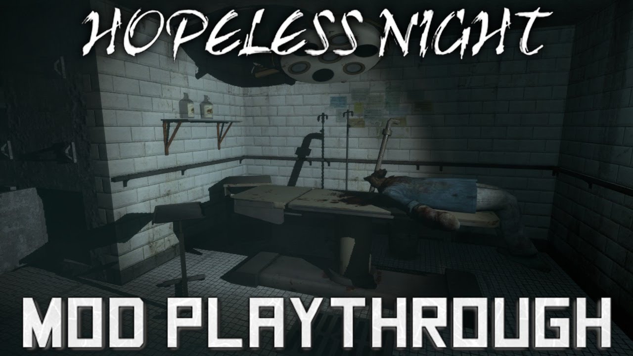 Hopeless Night and other Half Life 2 HORROR Mods! - LIVE - YouTube