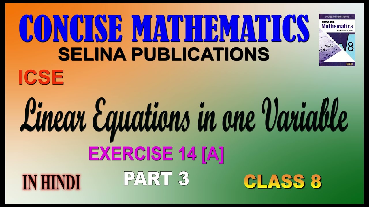 CLASS 8 ICSE EX 14 A PART 3 CHAPTER 14 LINEAR EQUATIONS class-8-icse-ex-14-a-part-3-chapter-14-linear-equations