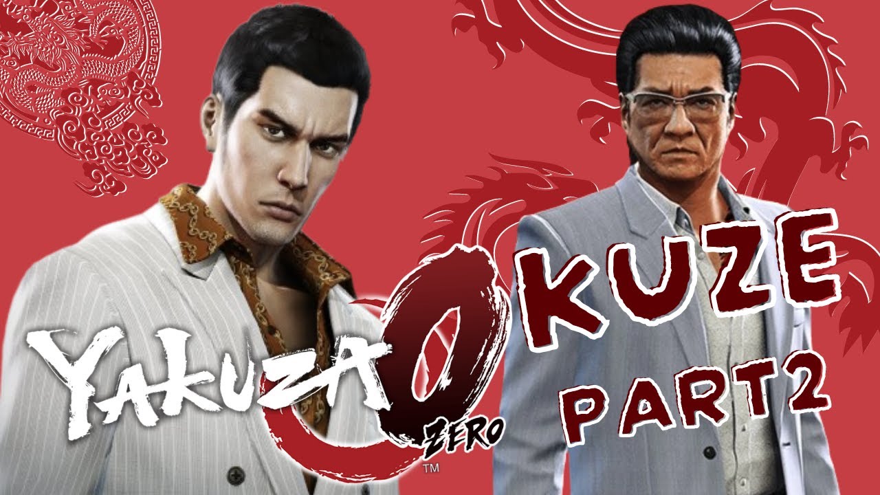 Daisaku Kuze Part 2 - Yakuza 0 zero #yakuza #yakuza0 #gameplay # ...