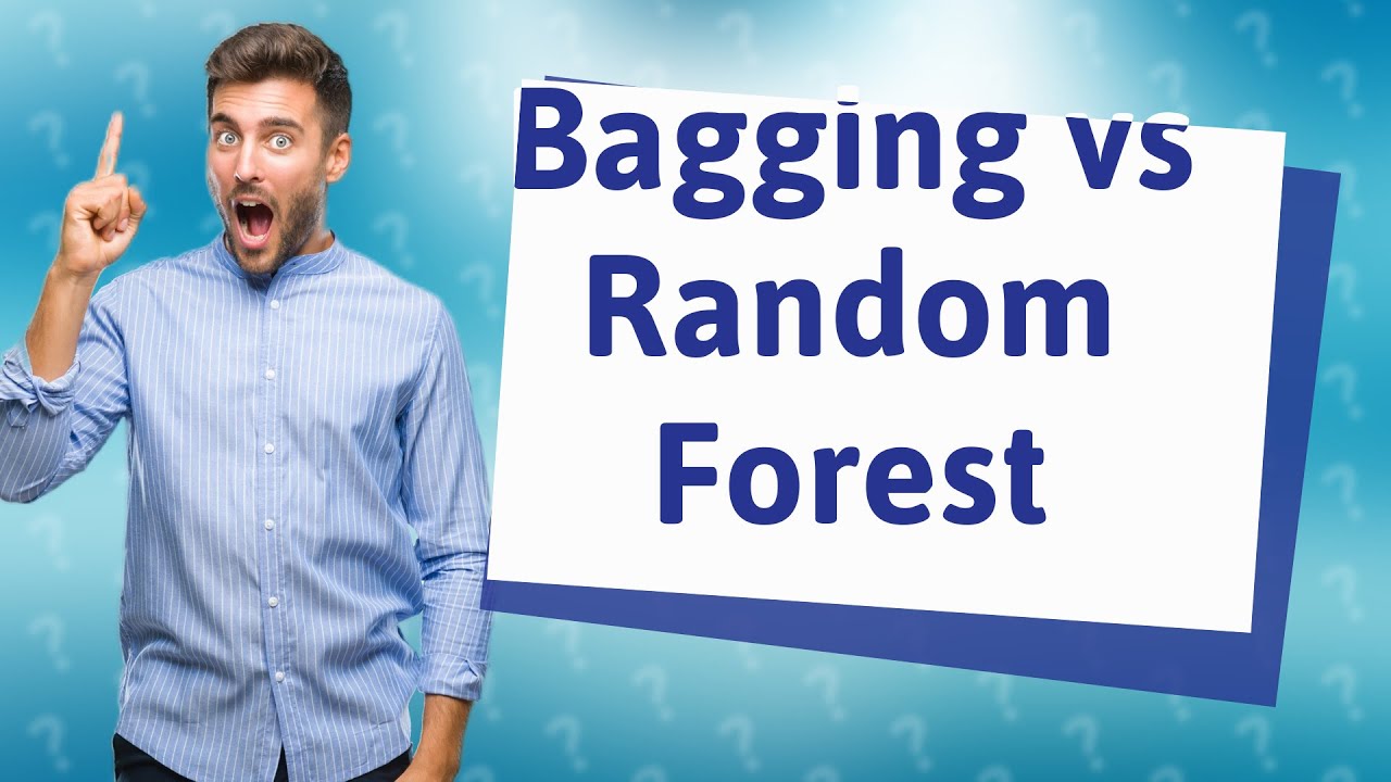 How Does Bagging Differ from Random Forest in Machine Learning? - YouTube