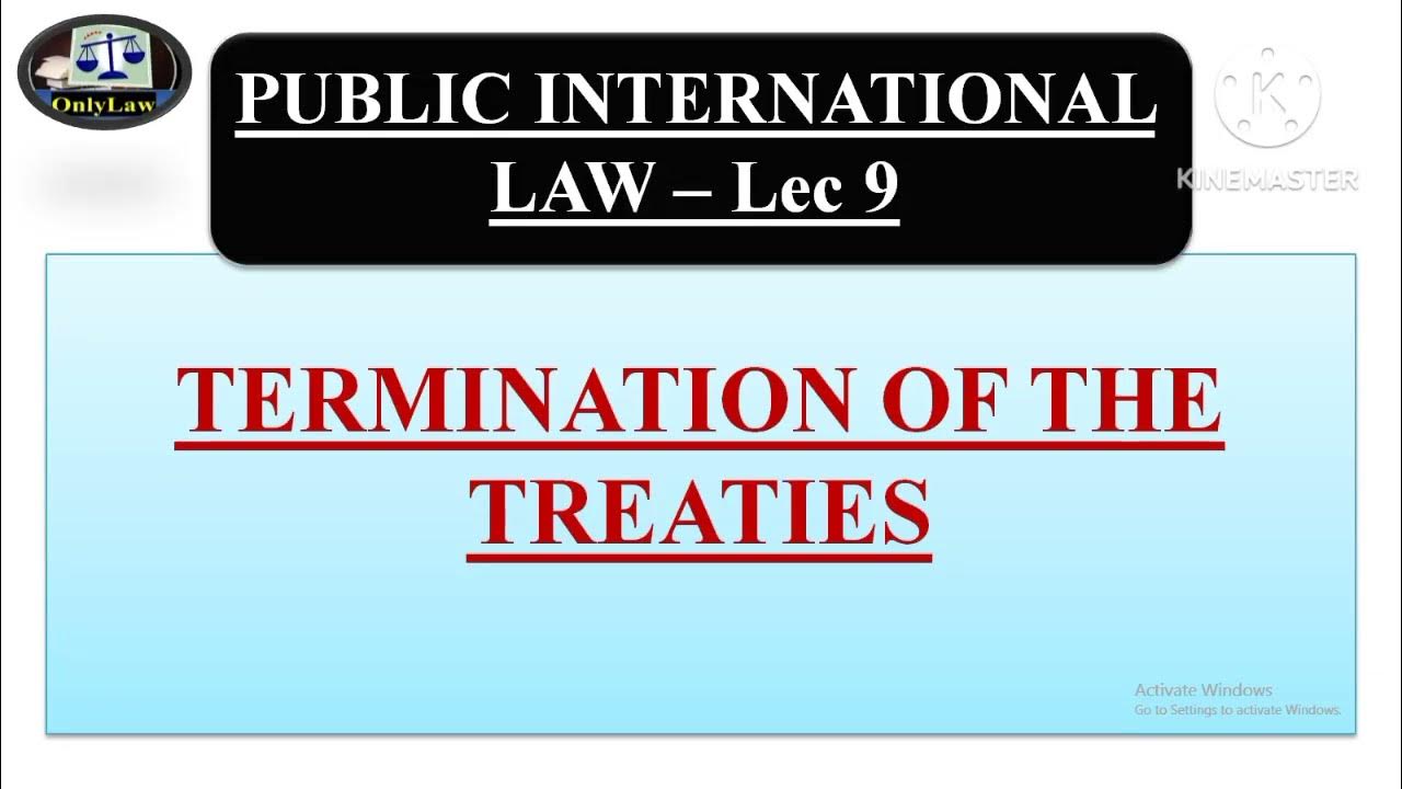 Termination of treaties| Modes of treaty termination| Public ...