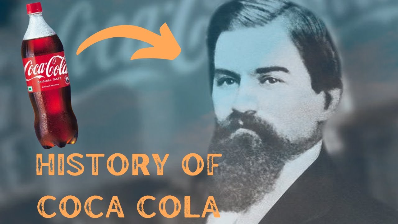 The SHOCKING History of the World's Most Famous Soda! | How Coca Cola ...