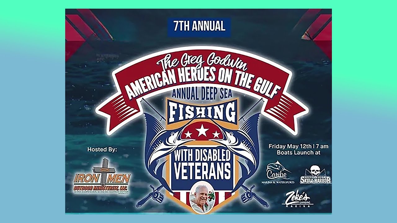 The Greg Godwin "American Hero's on the Gulf" - Iron Men Outdoor ...