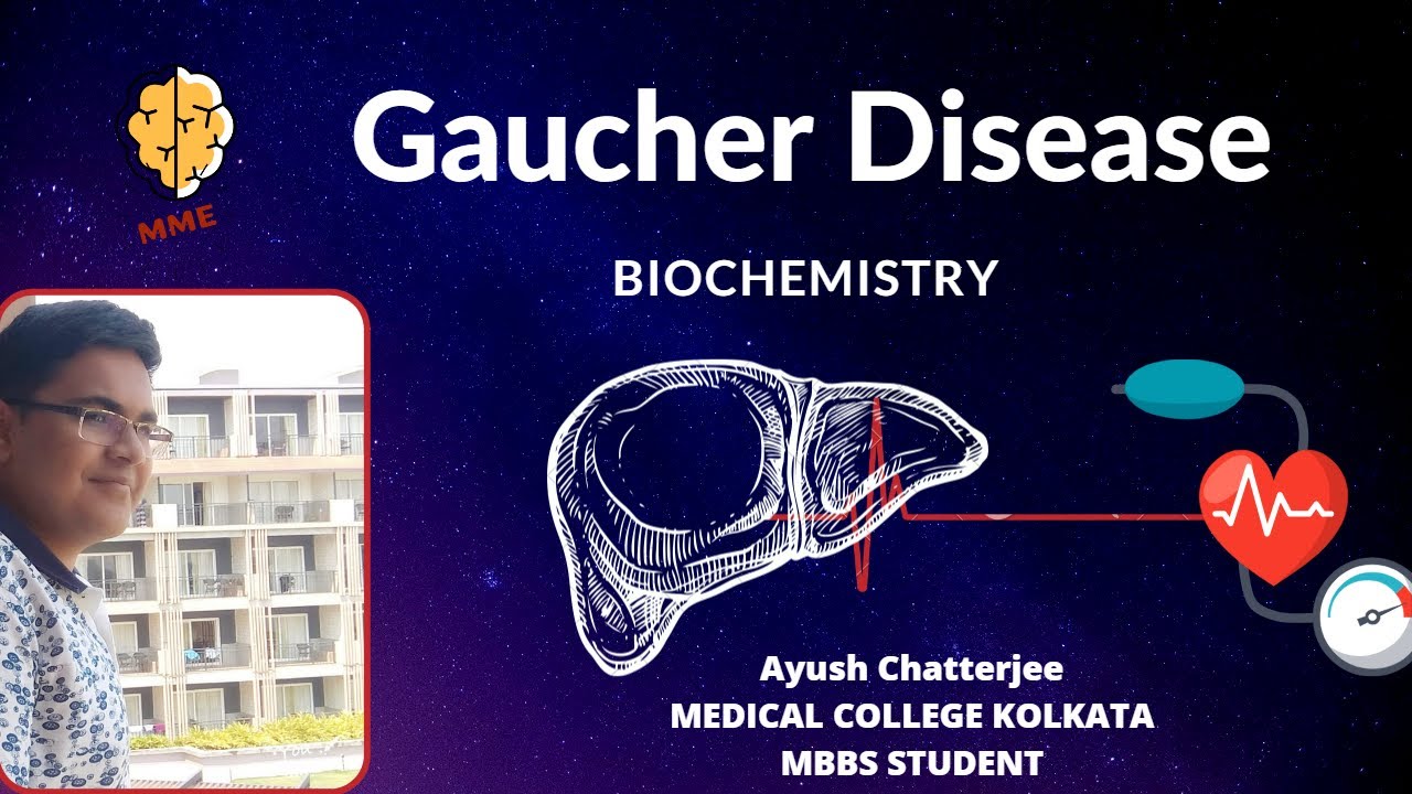 Biochemistry | Gaucher Disease | Ayush Chatterjee | make medical easy - YouTube