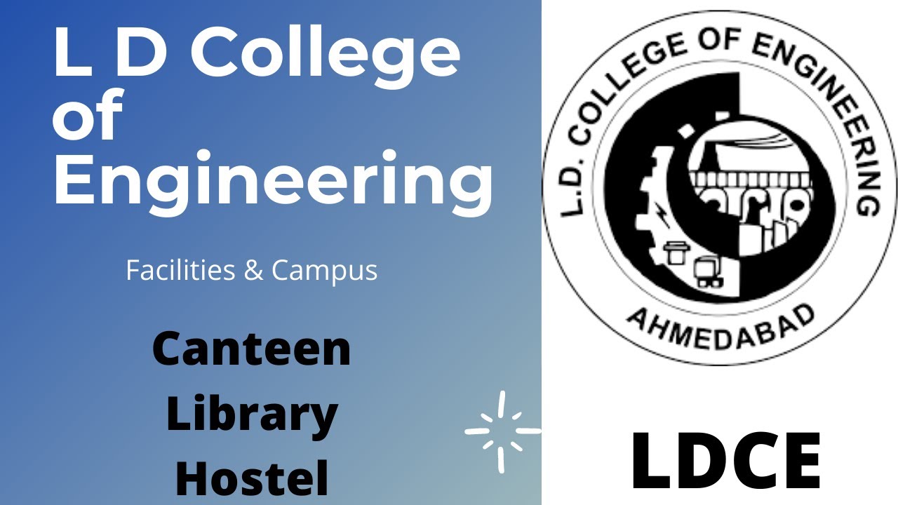 L D College of Engineering: All Facilities & Campus Tour - YouTube