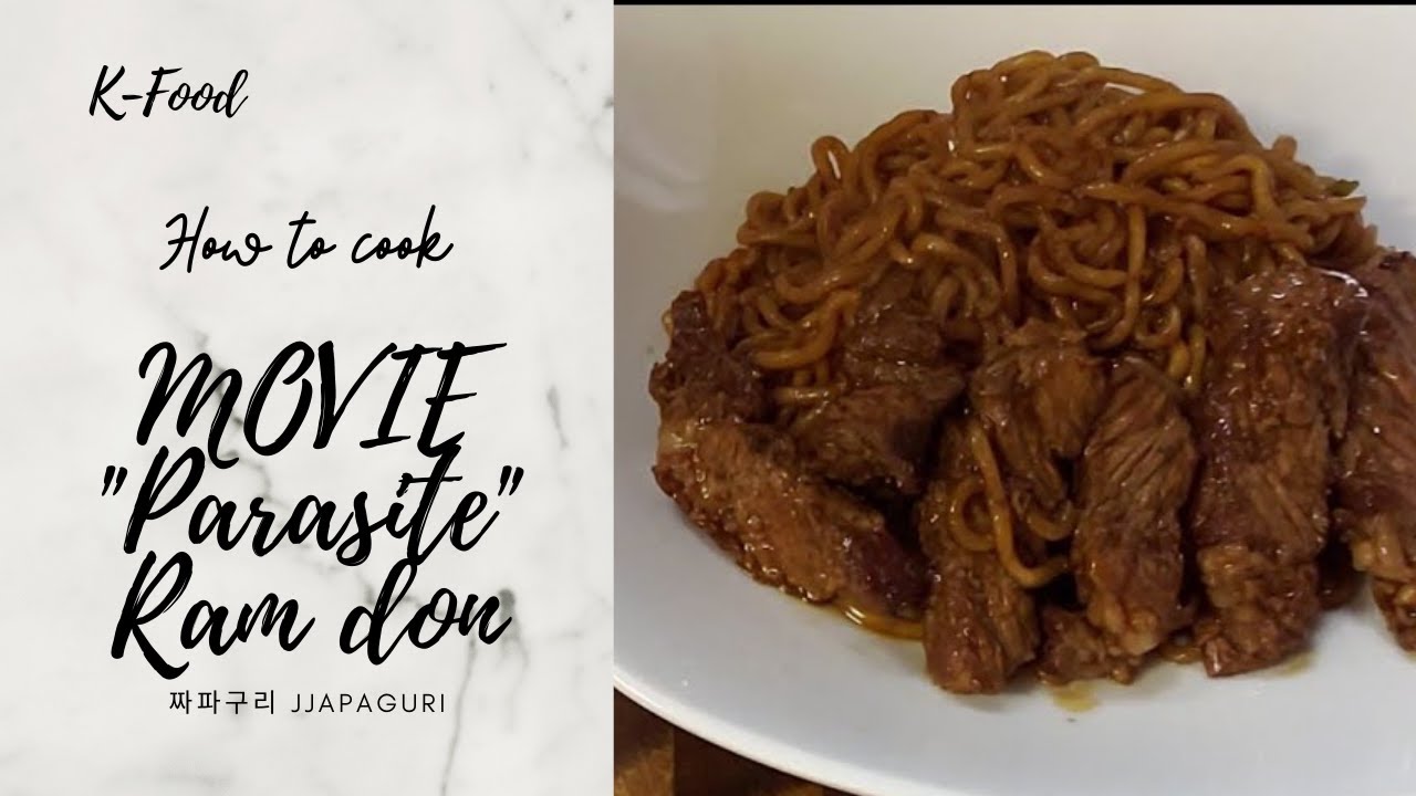 How To Make MOVIE "Parasite" Ram don Recipe Jjapaguri Steak Chapaguri ...