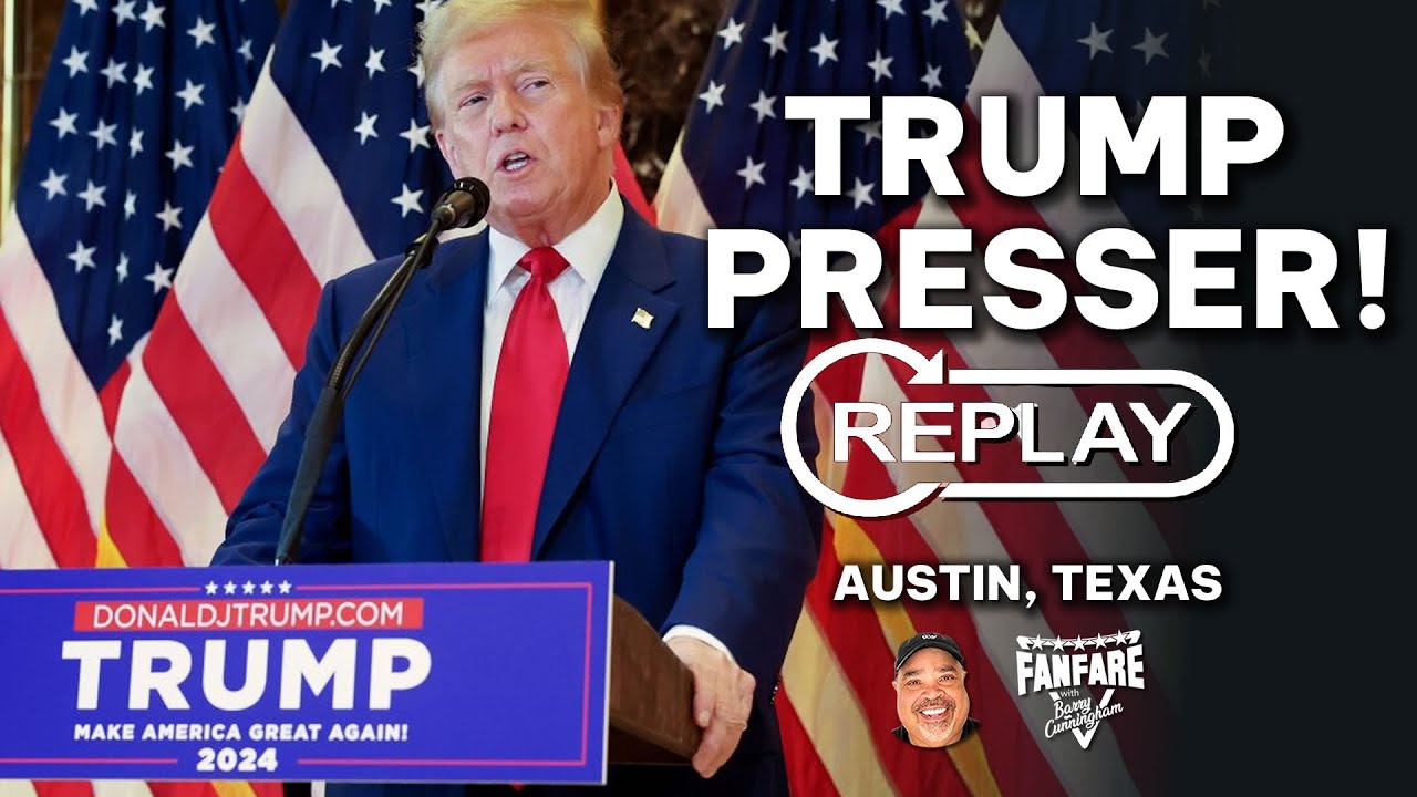 WATCH FULL REPLAY: President Donald J. Trump Press Conference in Austin ...
