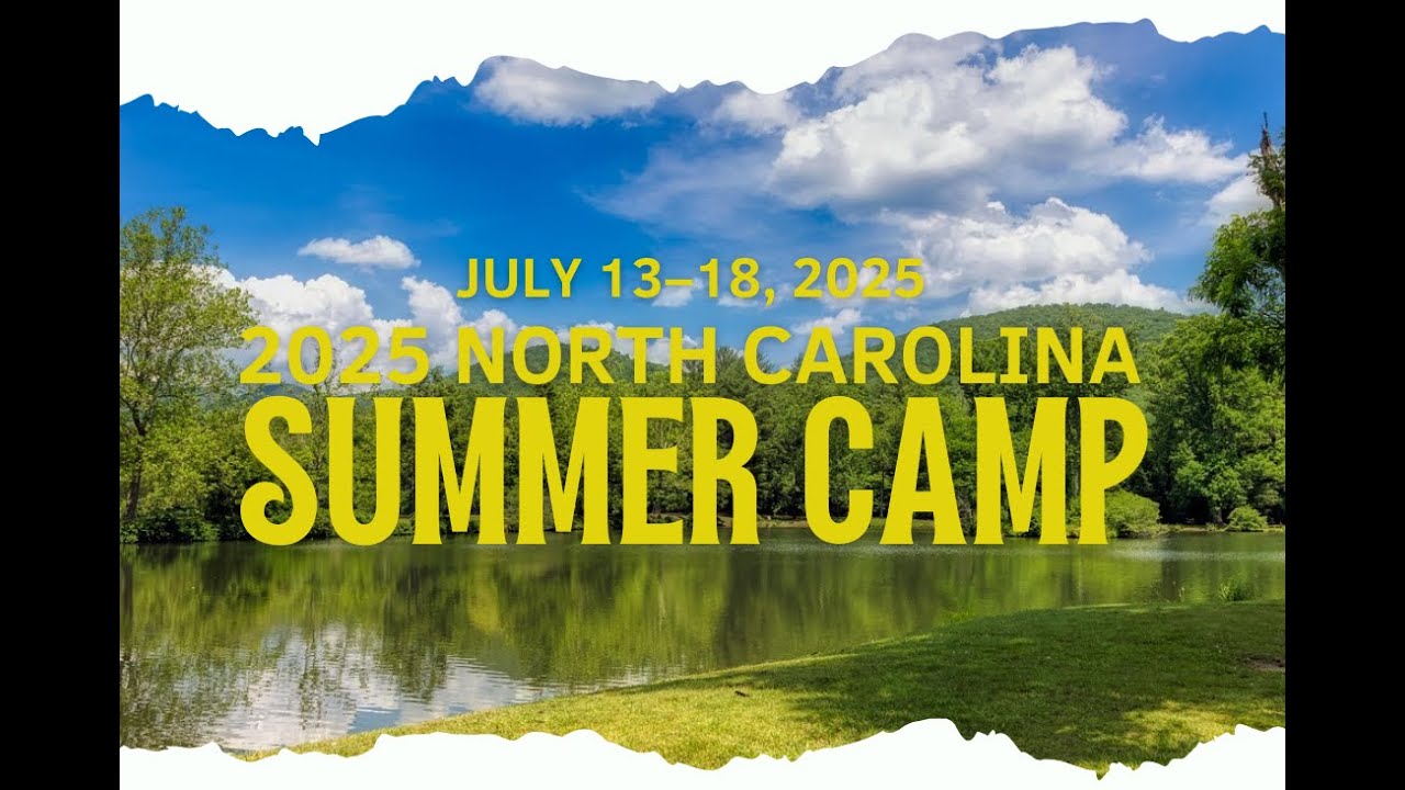 04 - 2025 North Carolina Summer Camp - Tuesday AM - Part 1 - YouTube