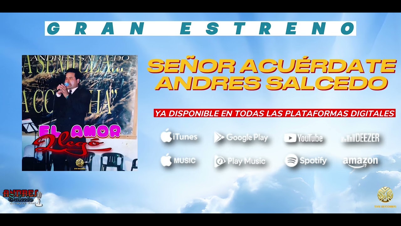 Señor Acuérdate - Andres Salcedo | SYR Records - YouTube