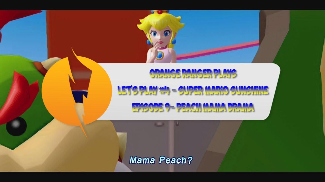 LP #4 - Super Mario Sunshine (SWI) Episode 9 - Peach Mama Drama - YouTube