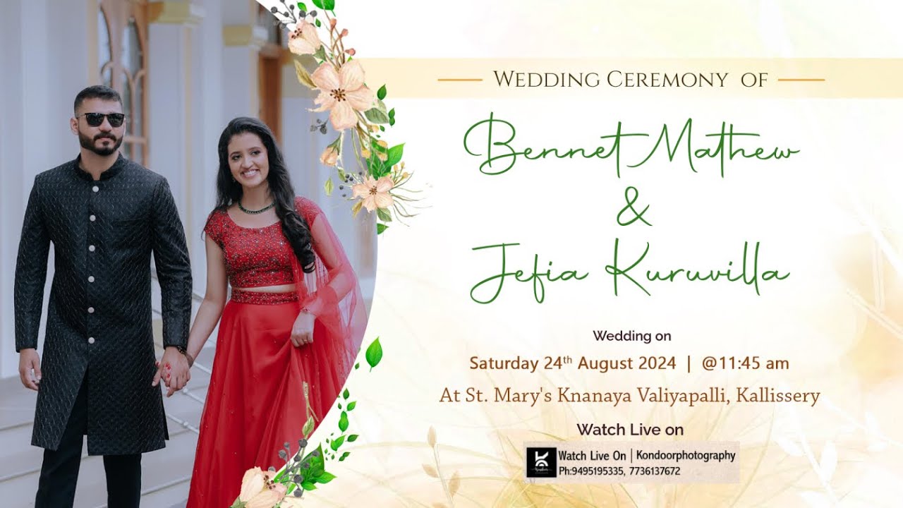 Wedding Ceremony | Bennet Mathew & Jefia Kuruvilla | 24th August 2024 ...