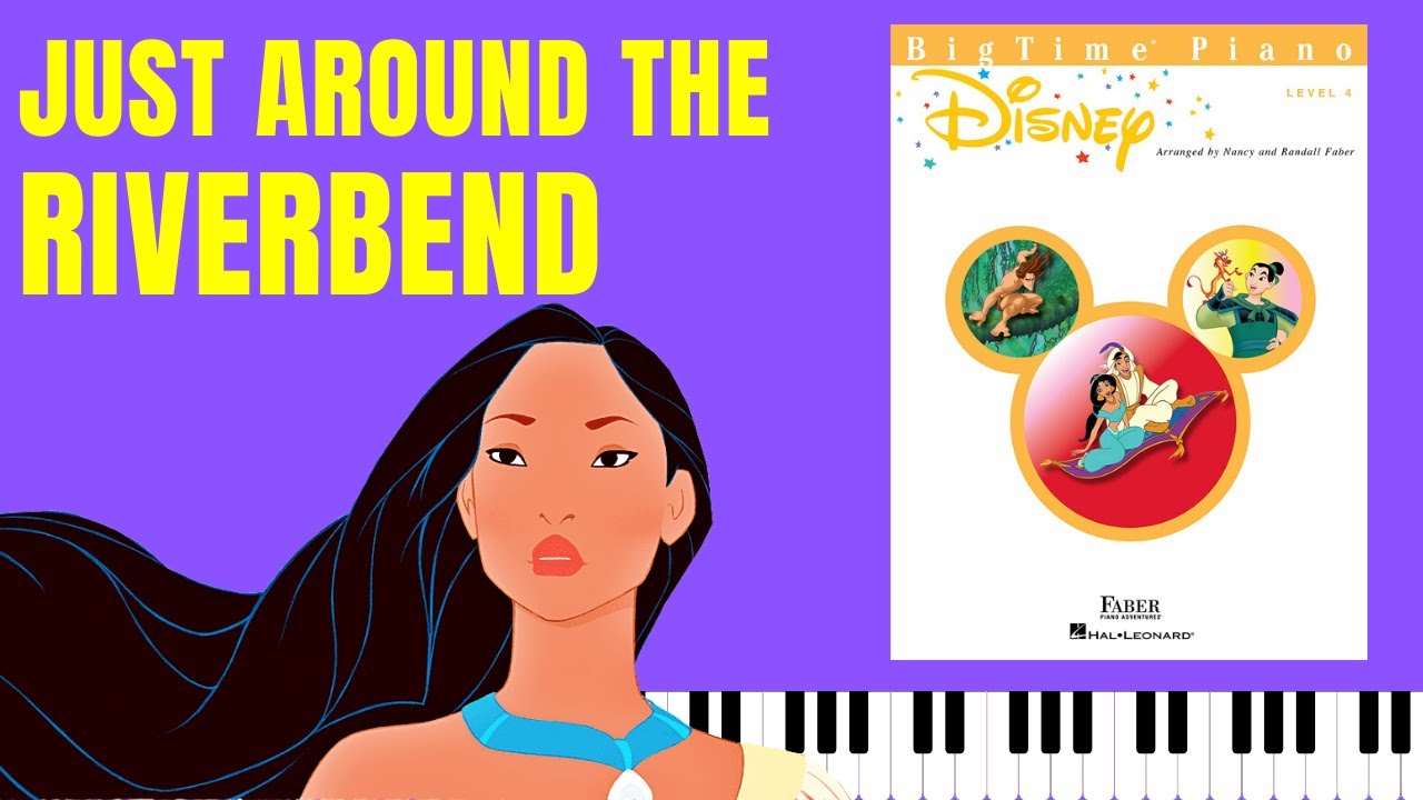 Just Around the Riverbend [Pocahontas] (BigTime Piano Disney) - YouTube