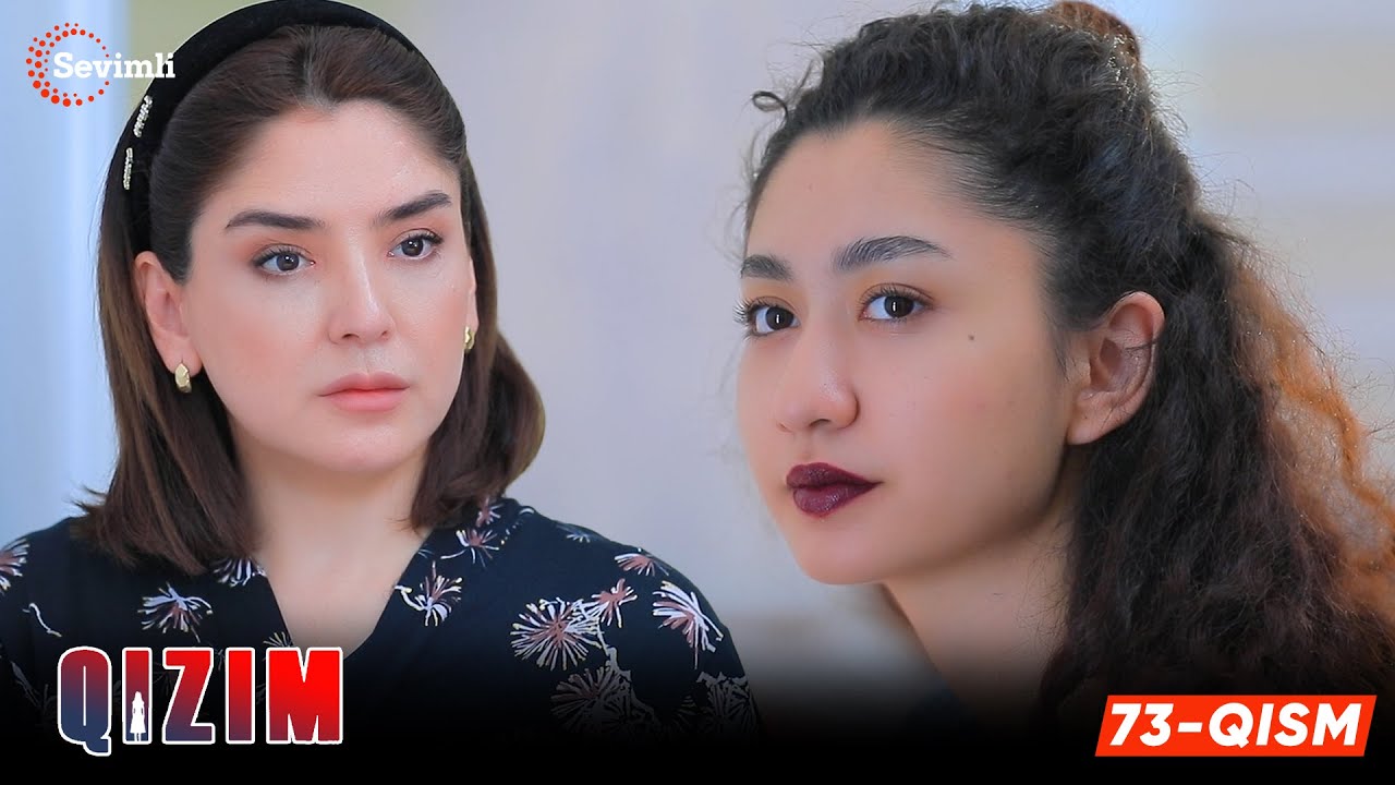 Qizim 73-qism (milliy serial) | Қизим 73 қисм (миллий сериал) - YouTube