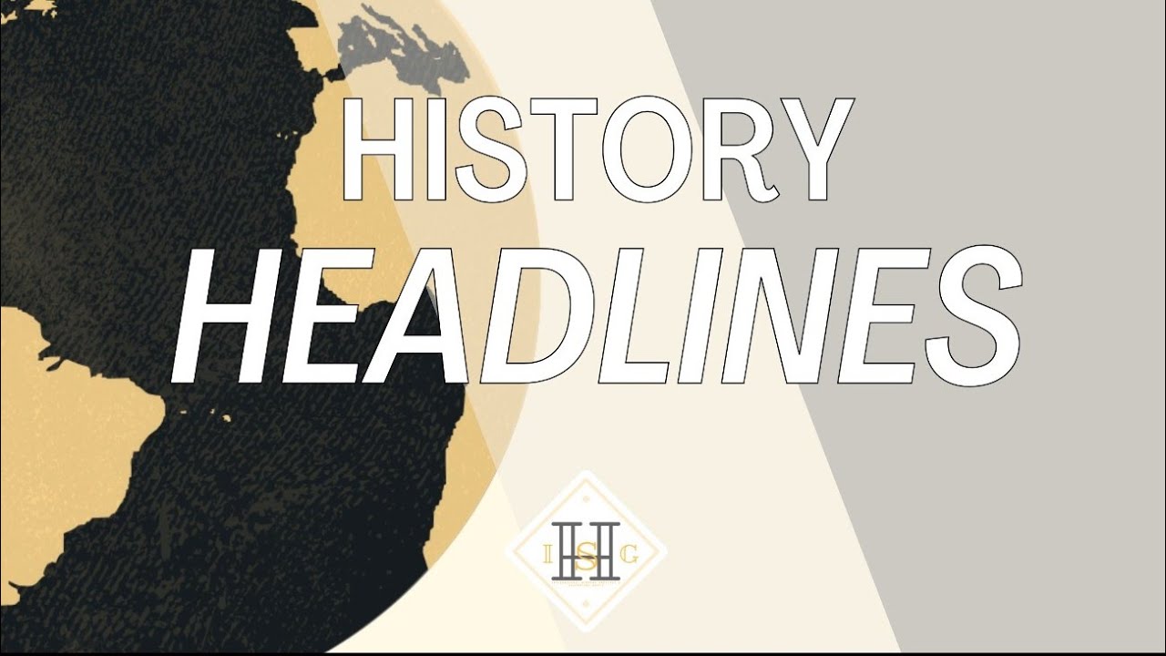 History Headlines - April 2022 - YouTube