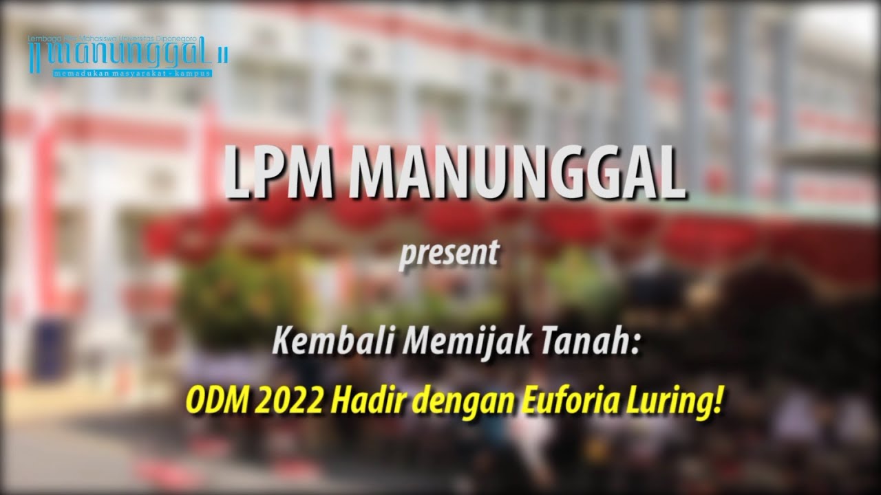Kembali Memijak Tanah: ODM 2022 Hadir dengan Euforia Luring! - YouTube