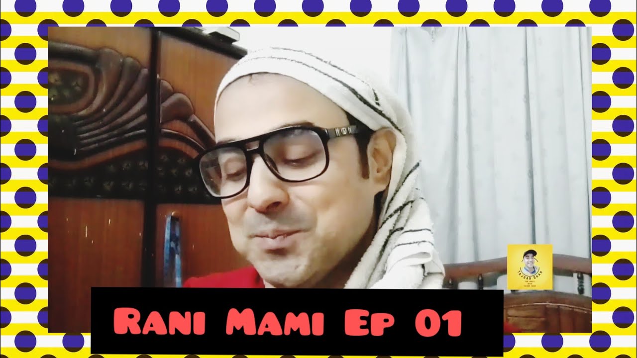 Jibran Mamu Ki Rani, Hamari Mami | Tajdar Shah | Episode 01 # ...