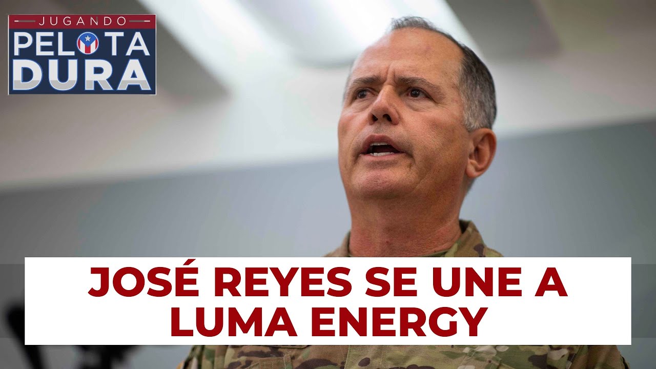 JOSÉ REYES SE UNE A LUMA ENERGY - YouTube