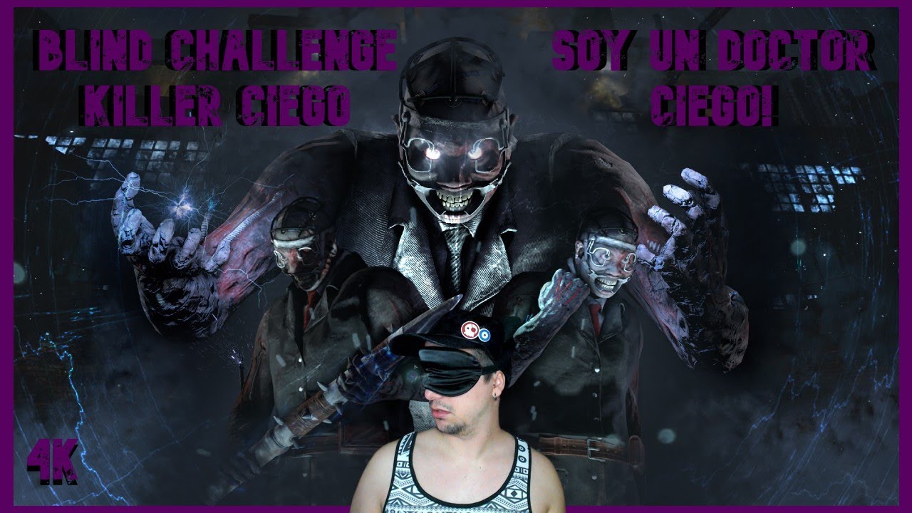 👀¡BLIND KILLER CHALLENGE ! ¡JUGANDO DE KILLER EN DBD COMPLETAMENTE ...
