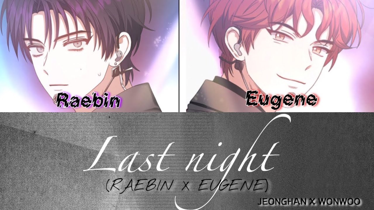 '어젯밤(Last Night)' - EUGENE X RAEBIN (TeSTAR(테스타)) / 데못죽 - YouTube
